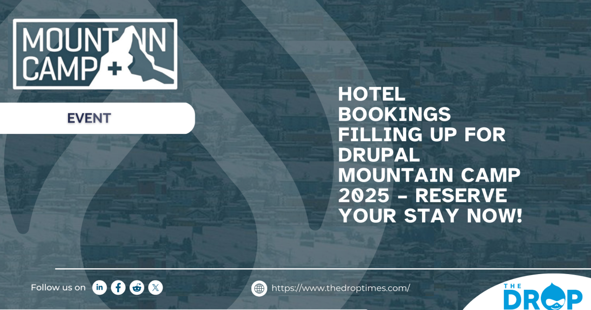 Hotel Bookings Filling Up for Drupal Mountain Camp 2025 – Reserve Your Stay Now!