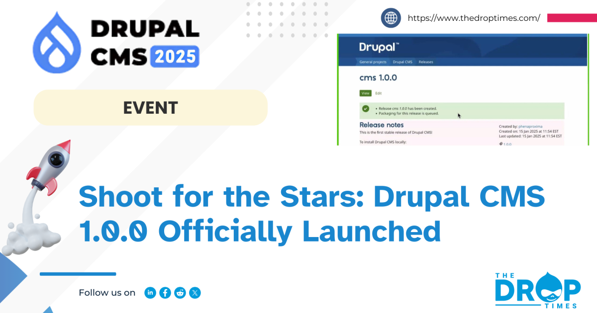 Shoot for the Stars: Drupal CMS 1.0.0 Officially Launched