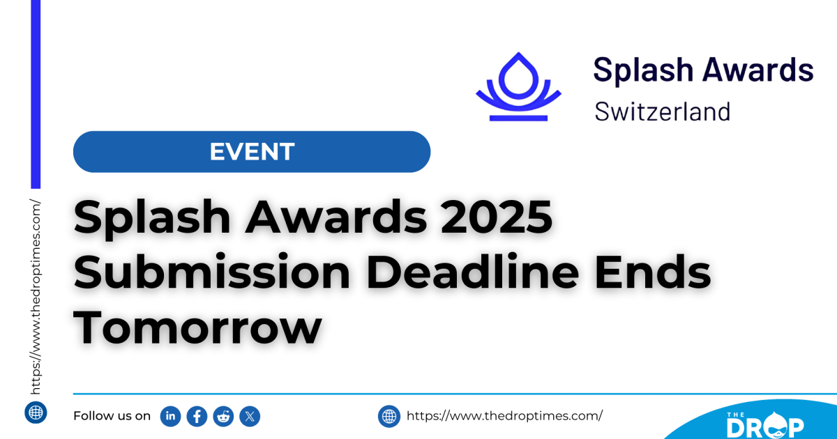 Splash Awards Switzerland 2025 Submission Deadline Ends Tomorrow