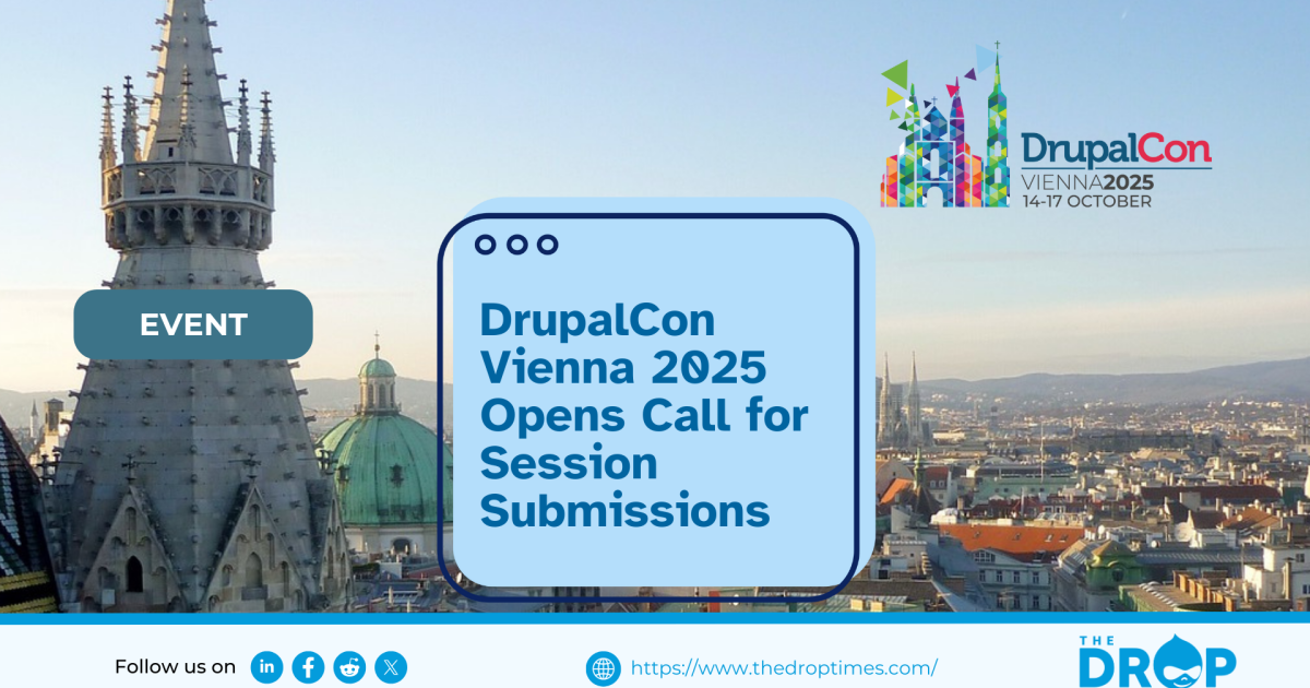 DrupalCon Vienna 2025 Opens Call for Session Submissions
