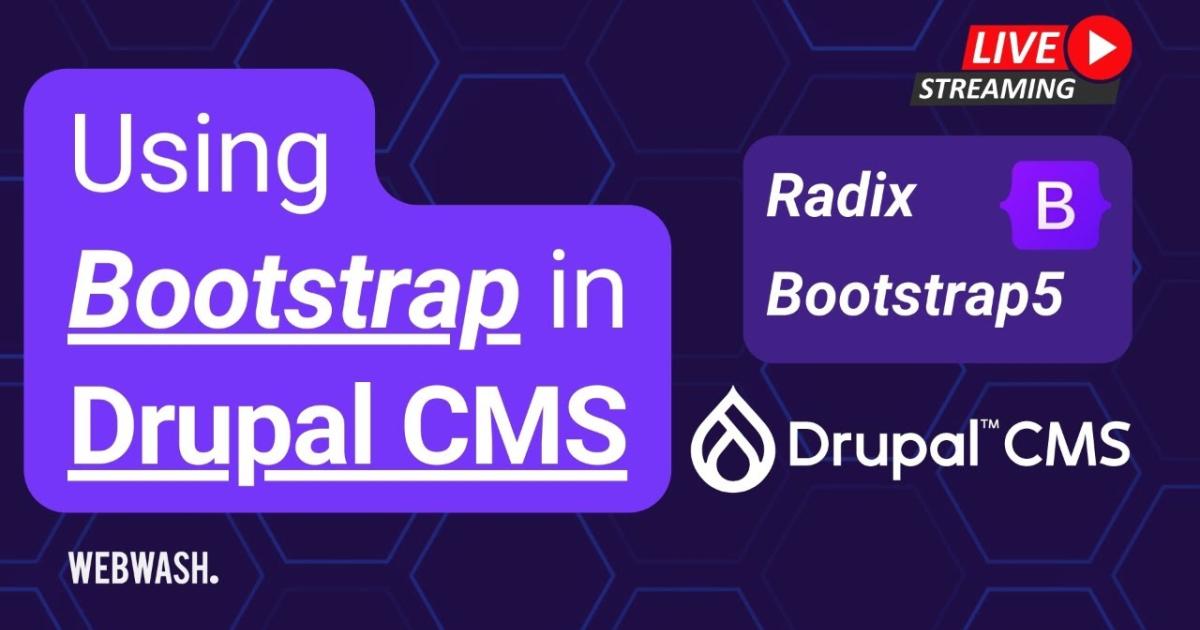 Using Bootstrap in Drupal CMS: Themes, Layout Builder, and Grid System