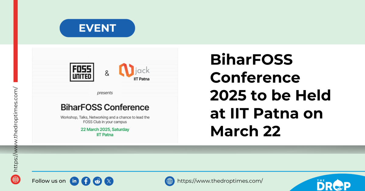 BiharFOSS Conference 2025 to be Held at IIT Patna on March 22