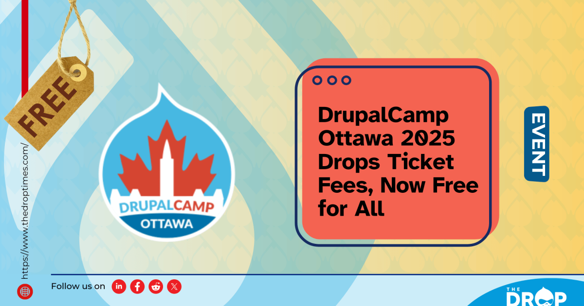 DrupalCamp Ottawa 2025 Drops Ticket Fees, Now Free for All