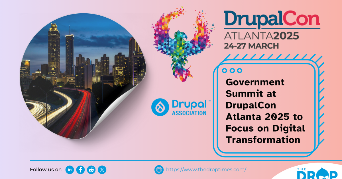 Government Summit at DrupalCon Atlanta 2025 to Focus on Digital Transformation