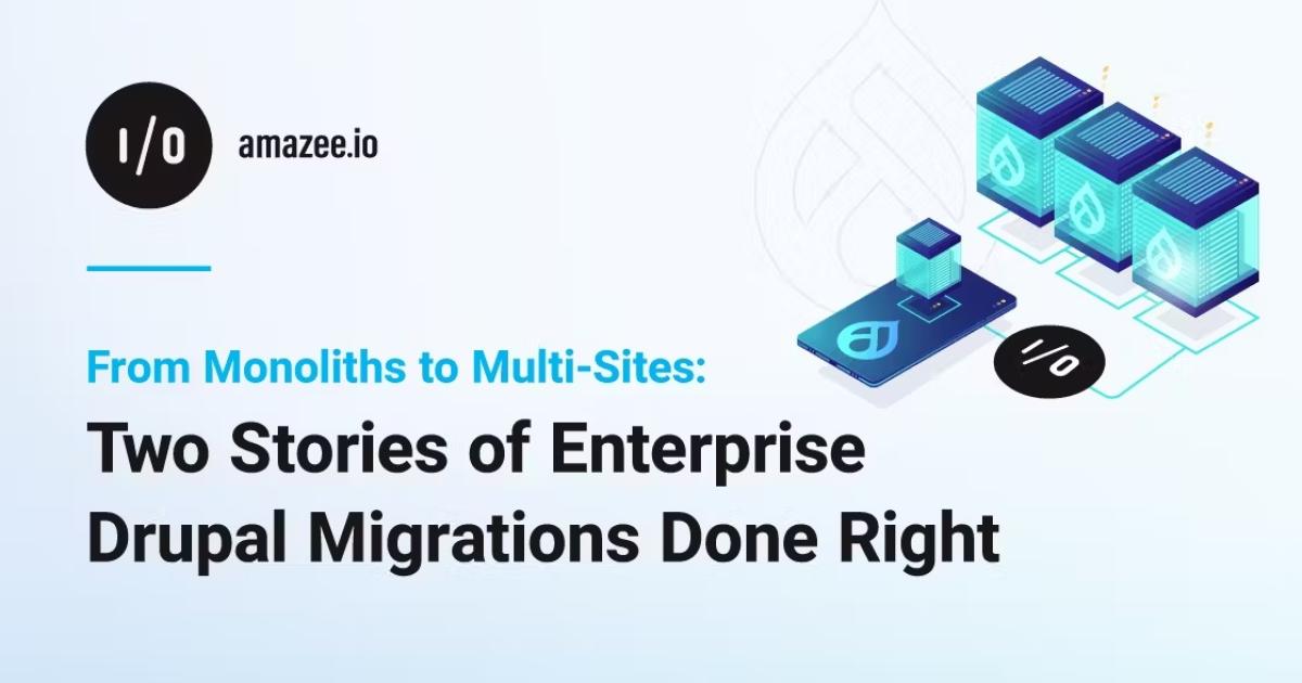 Enterprise Drupal Migrations: Two Case Studies on Performance, Scale, and Automation