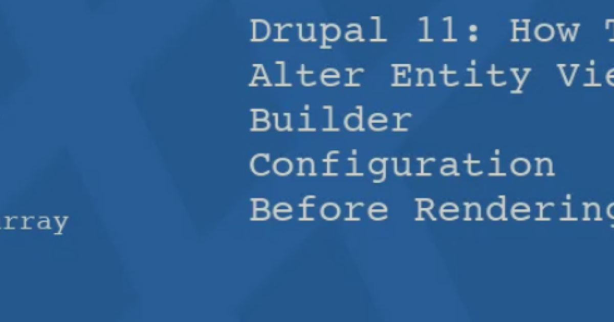 Modifying Entity Render Arrays in Drupal 11 with Pre-Render Callbacks