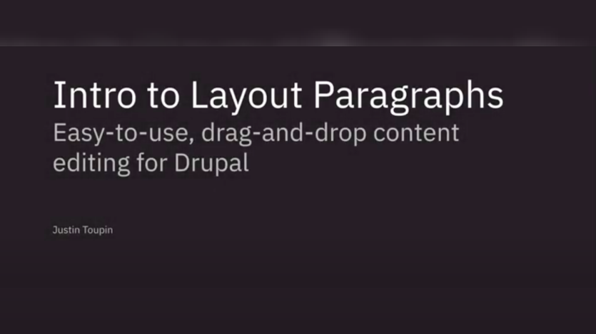 Build Highly Visual Long Form Content With Layout Paragraphs at DrupalCon Portland 2022