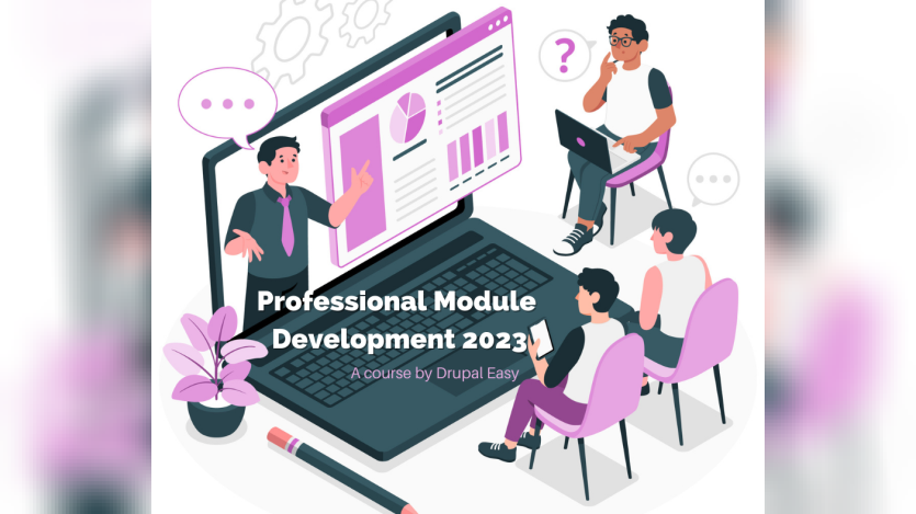 Study Professional Module Development from DrupalEasy