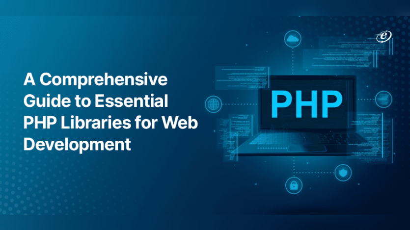 Top 10 PHP Libraries Streamlining Web Development in 2023
