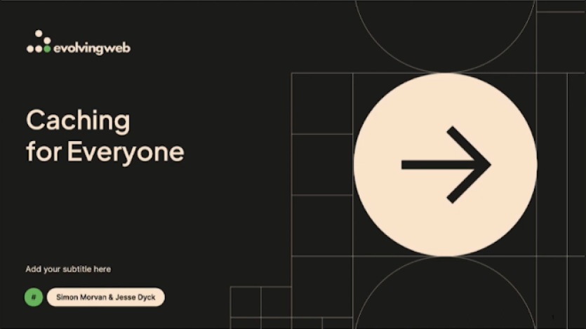 Navigating Website Caching Complexity: Evolving Web's DrupalCon Lille Session