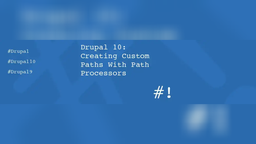 Mastering Dynamic Path Control: Exploring Drupal's Path Processors
