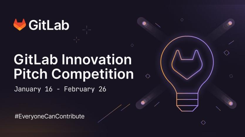 The GitLab Innovation Pitch Competition Is Up!