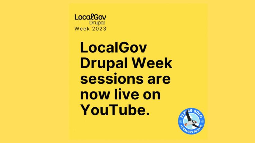 LocalGov Drupal Week 2023 Sessions Now Streaming on YouTube