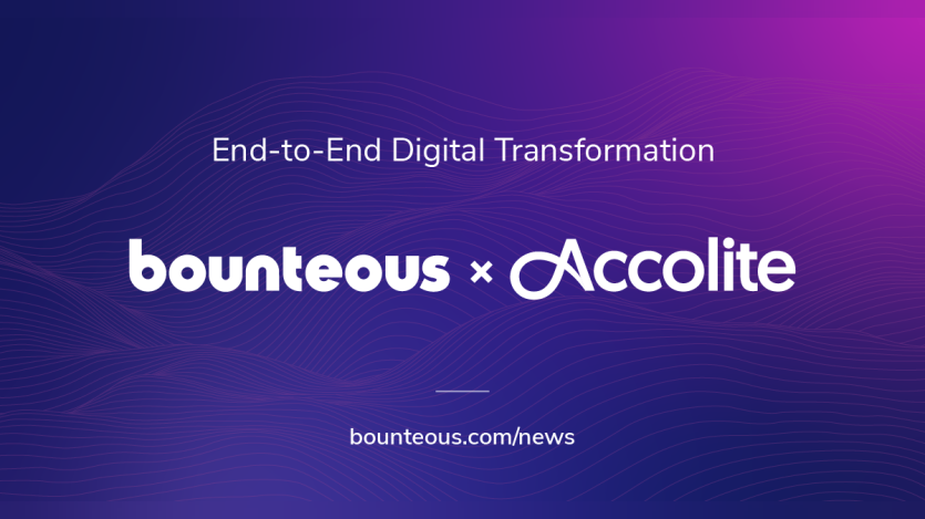 Bounteous and Accolite Merger: Empowering Global Digital Transformation