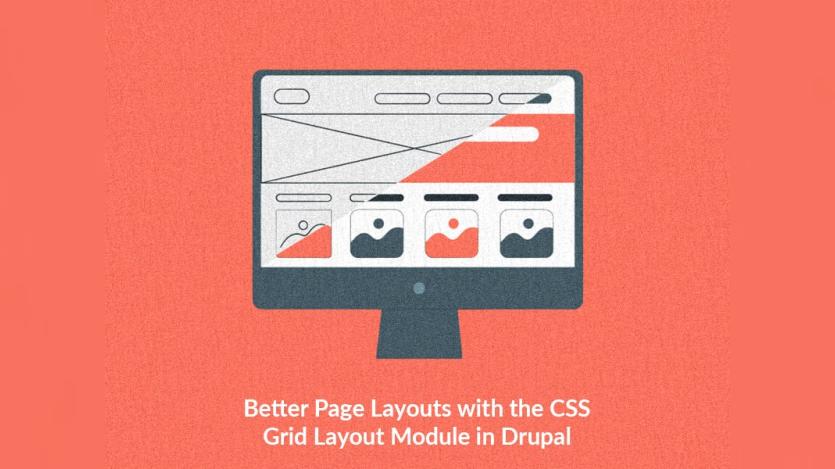 Transforming Drupal Layouts: Specbee Introduces CSS Grid Module