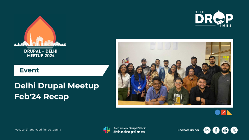 Delhi Drupal Meetup Feb'24 Recap