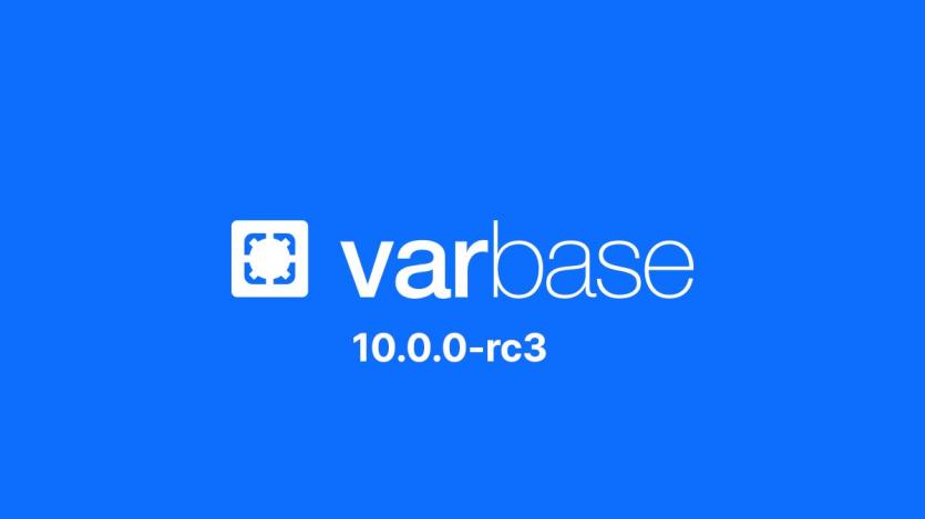 Varbase 10.0.0-rc3 Released with New Demo Module and Design System