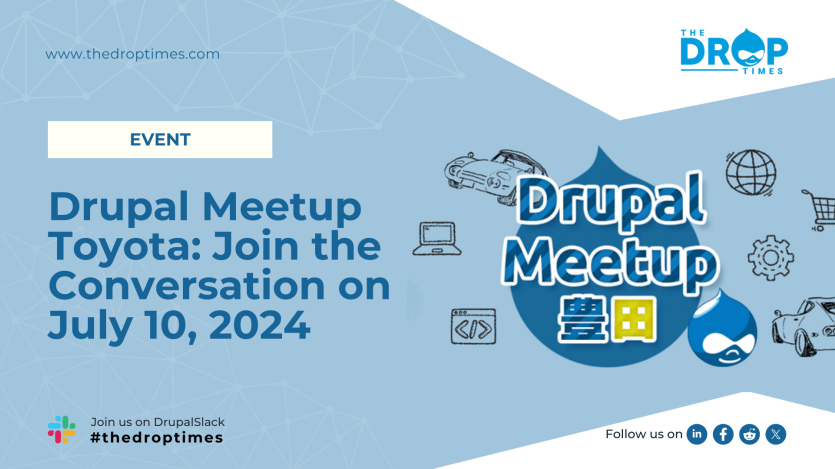 Drupal Meetup Toyota: Join the Conversation on July 10, 2024