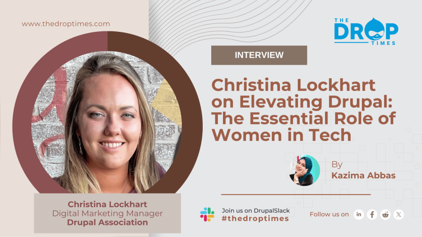 Christina Lockhart on Elevating Drupal: The Essential Role of Women in Tech