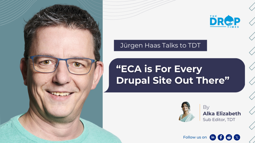 ECA is For Every Drupal Site Out There: Jürgen Haas