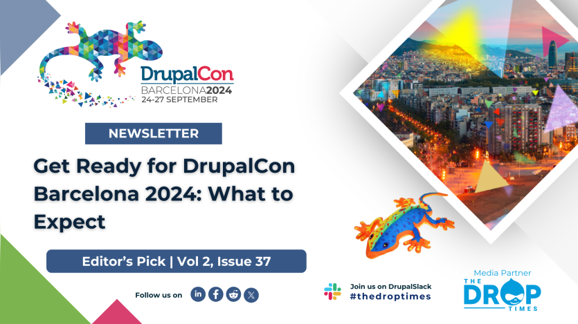 Get Ready for DrupalCon Barcelona 2024: What to Expect | TheDropTimes