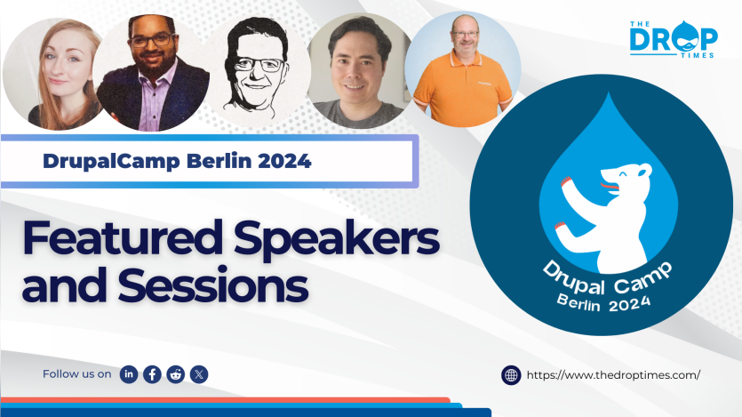 DrupalCamp Berlin 2024: Featured Speakers and Sessions