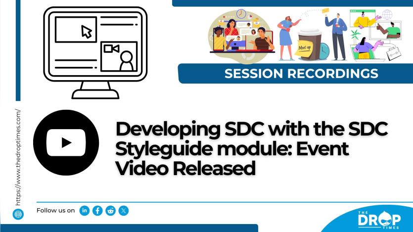 Developing SDC with the SDC Styleguide module: Event Video Released
