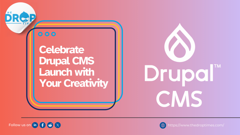 Celebrate Drupal CMS Launch with Your Creativity