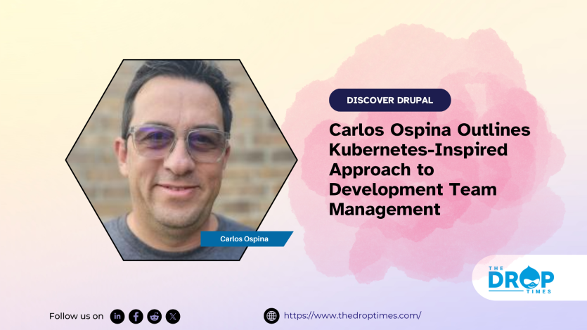 Carlos Ospina Outlines Kubernetes-Inspired Approach to Development Team ...