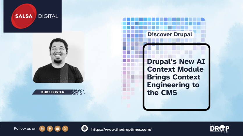 Drupal’s New AI Context Module Brings Context Engineering to the CMS
