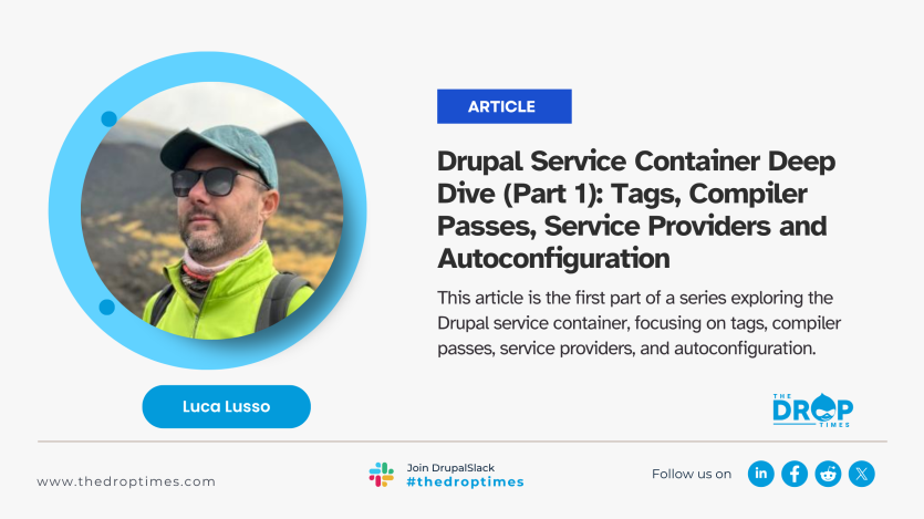 Drupal Service Container Deep Dive (Part 1): Tags, Compiler Passes, Service Providers and ...