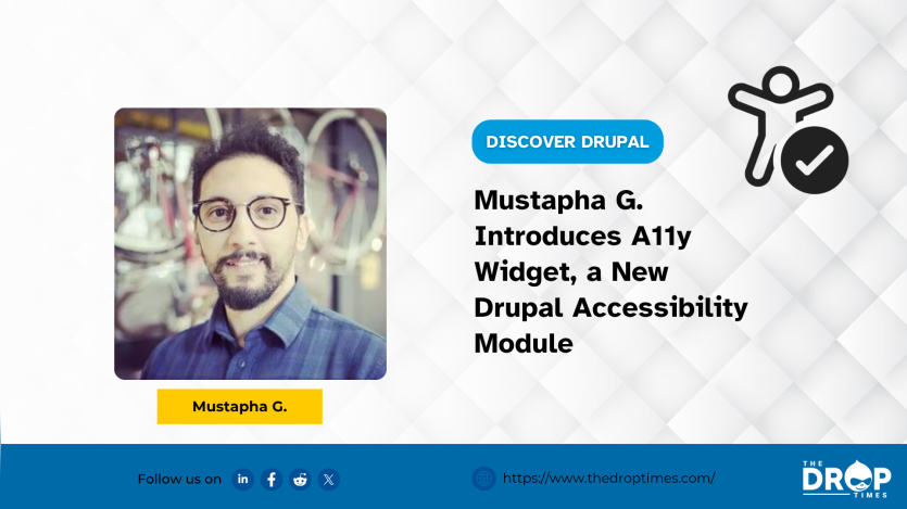 Mustapha G. Releases A11y Widget Drupal Module for Enhanced Web Accessibility