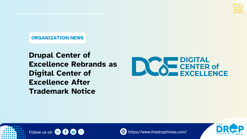 Drupal Center of Excellence Rebrands as Digital Center of Excellence After Trademark Notice