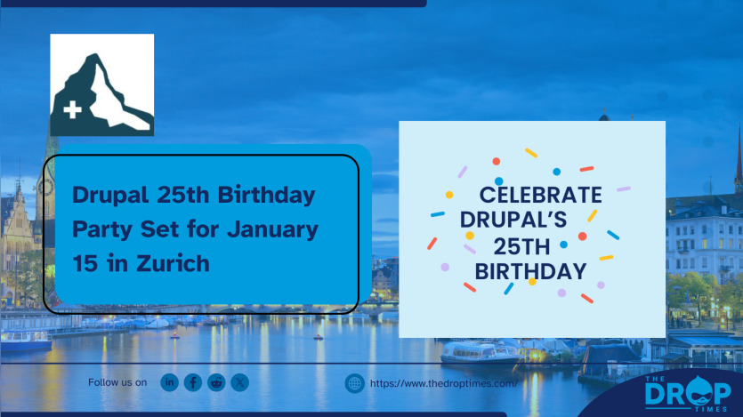 Drupal 25th Birthday Party Set for January 15 in Zurich