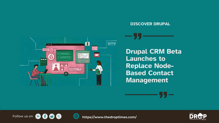 Drupal CRM Beta Launches to Replace Node-Based Contact Management