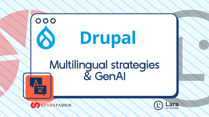 Multilingual Drupal in the GenAI Era: Scalable Translation Without ...