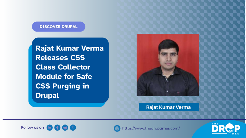 Rajat Kumar Verma Releases CSS Class Collector Module for Safe CSS ...