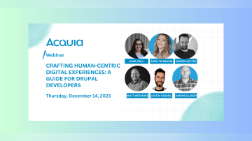 Acquia Webinar: Crafting Human-Centric Digital Experiences with Drupal